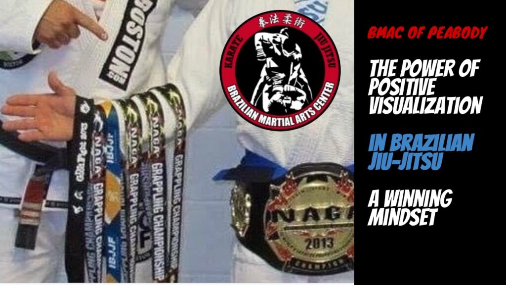 The Power of Positive Visualization in Brazilian Jiu-Jitsu: A Winning ...